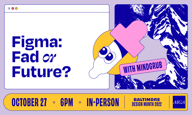 Figma: Fad or Future? - AIGA BaltimoreAIGA Baltimore