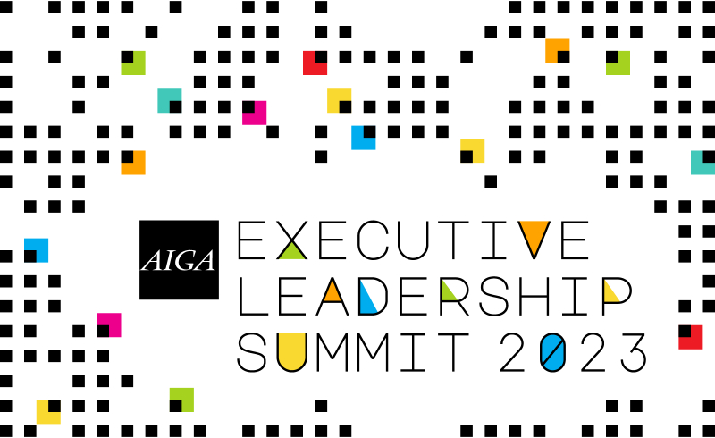 2023 AIGA Executive Leadership Summit - AIGA Baltimore