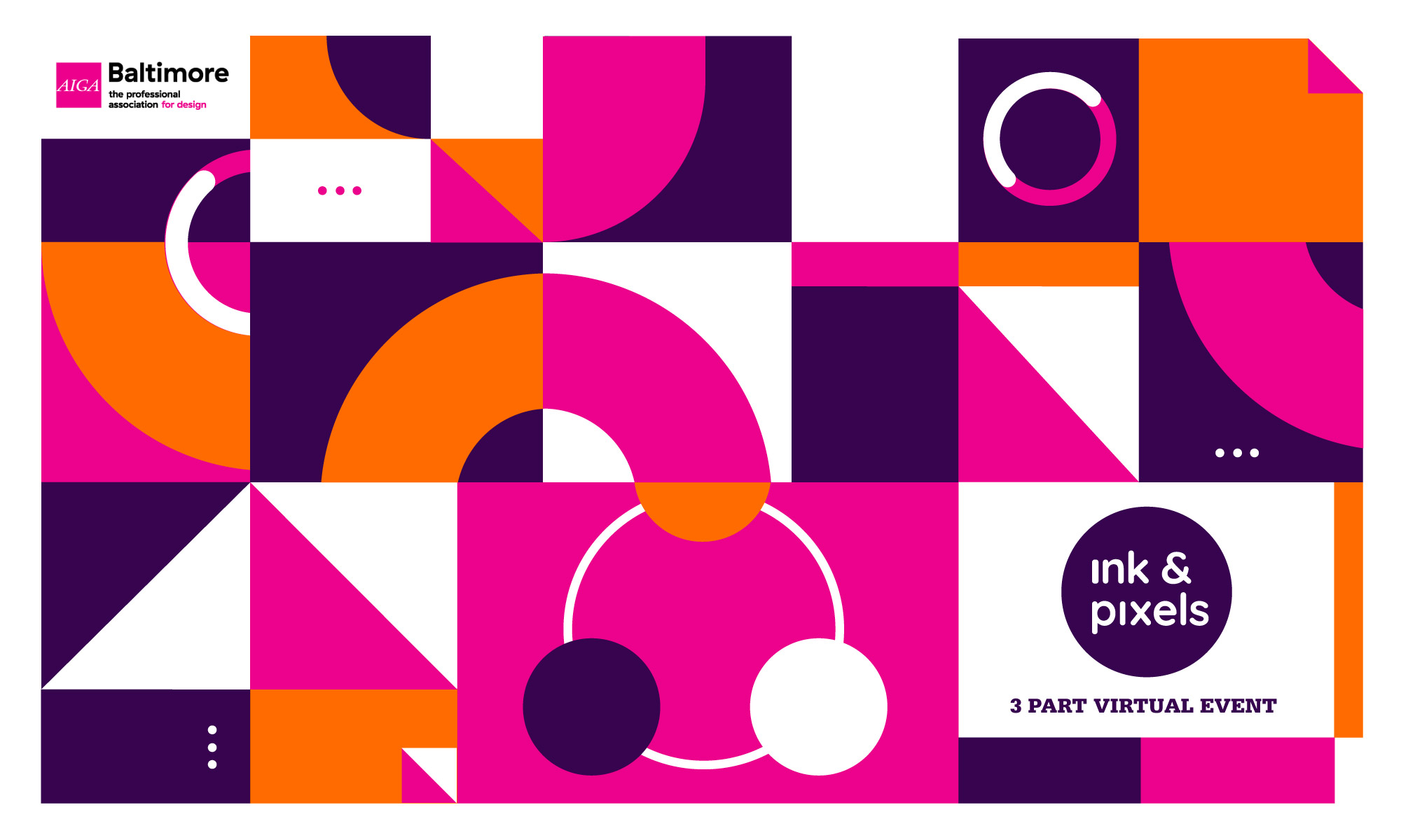 Ink & Pixels 2021 - AIGA Baltimore