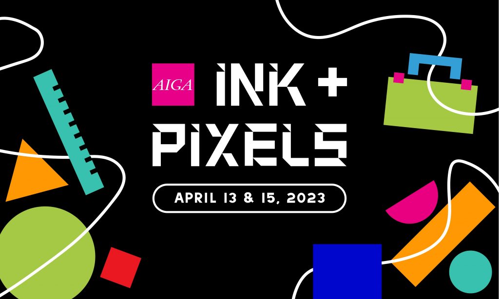 Ink & Pixels 2023 | AIGA Baltimore